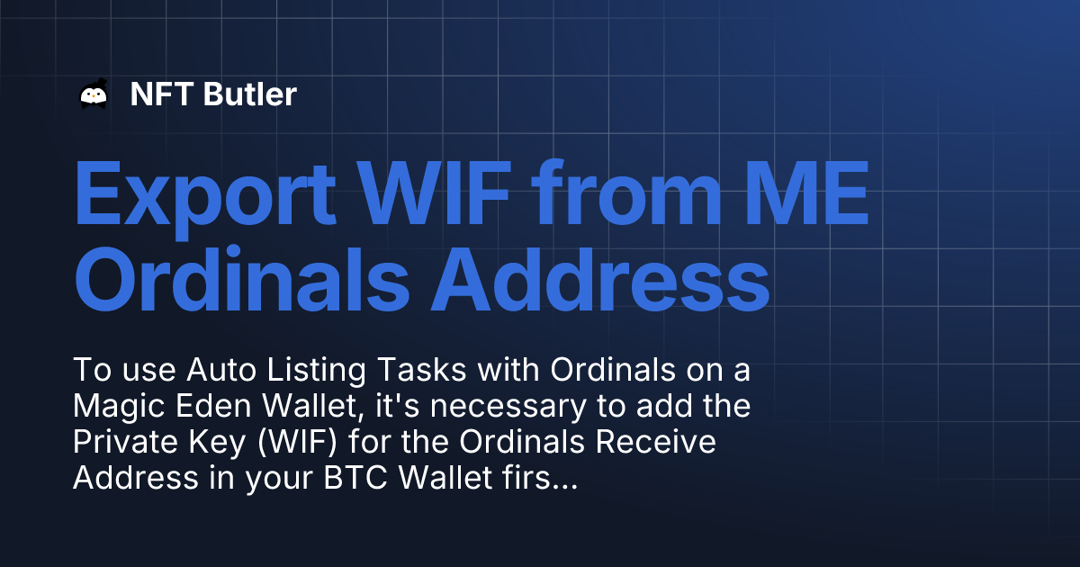 Export WIF from ME Ordinals Address | NFT Butler