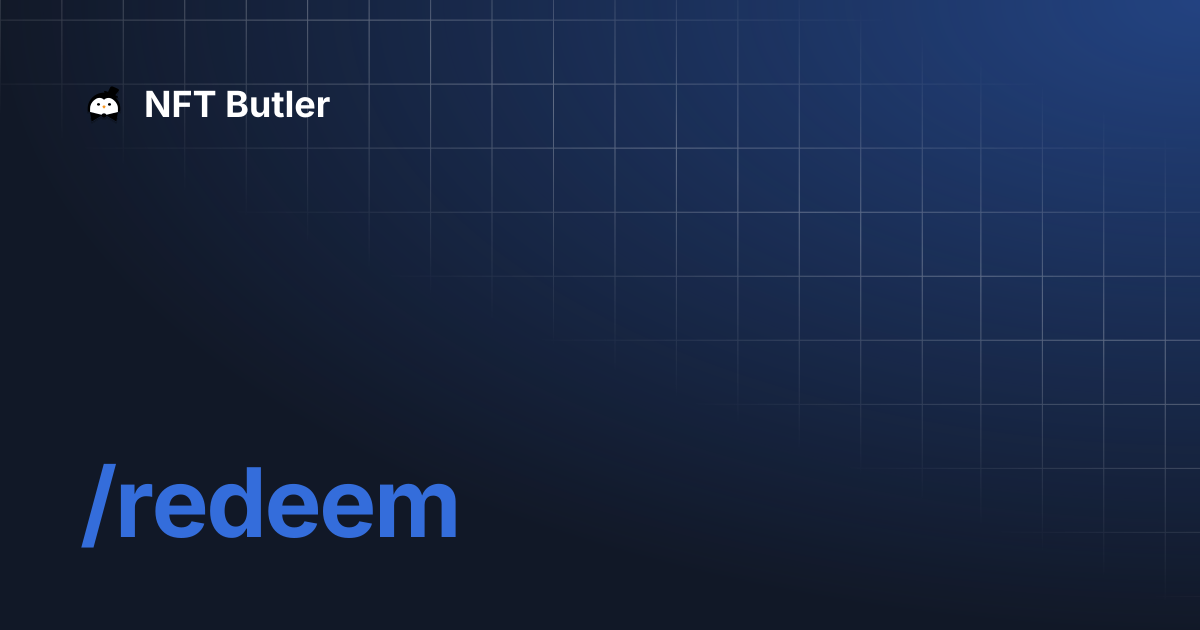 /redeem | NFT Butler